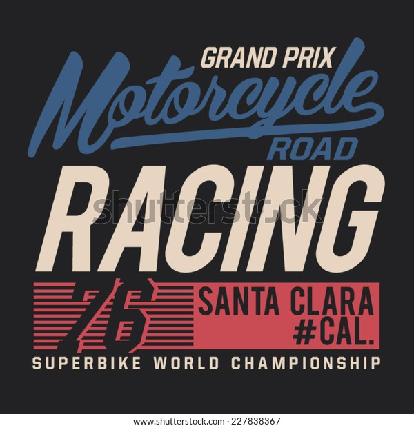 Motorcycle Racing Typography Tshirt Graphics Vectors Stock Vector ...