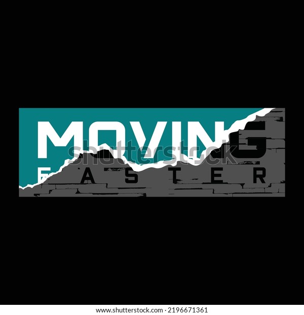 Moving Faster Art Tshirt Vector Stock Vector (Royalty Free) 2196671361 ...