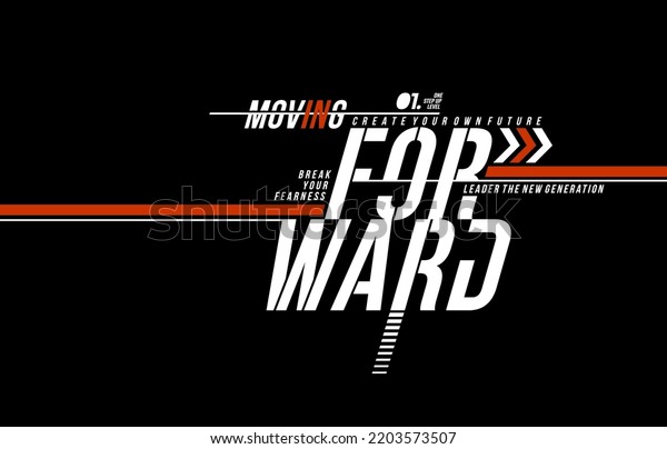 Moving Forward Modern Stylish Typography Slogan Stock Vector (Royalty ...