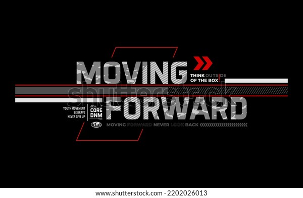 Moving Forward Stylish Typography Slogan Abstract Stock Vector (Royalty ...