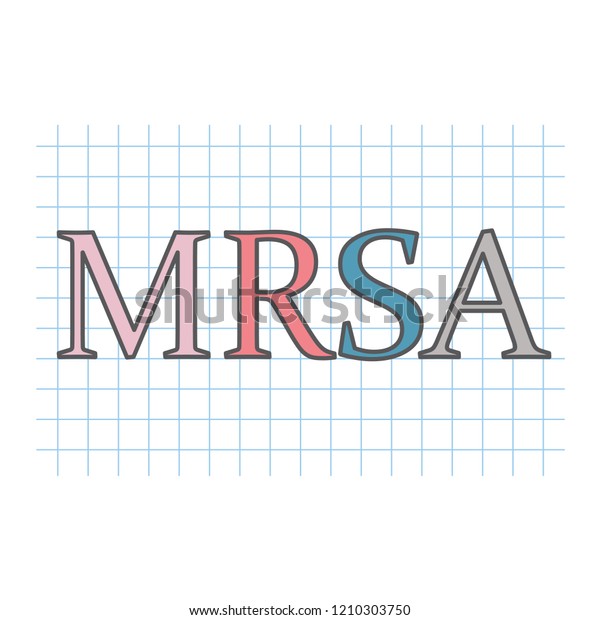 Mrsa Methicillinresistant Staphylococcus Aureus Acronym Written Stock ...