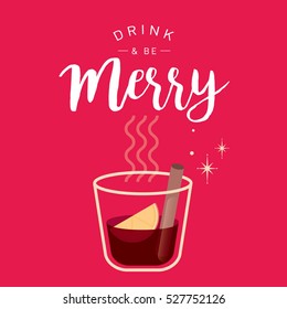 Mulled Wine Drink Be Merry Template Stock Vector (Royalty Free ...