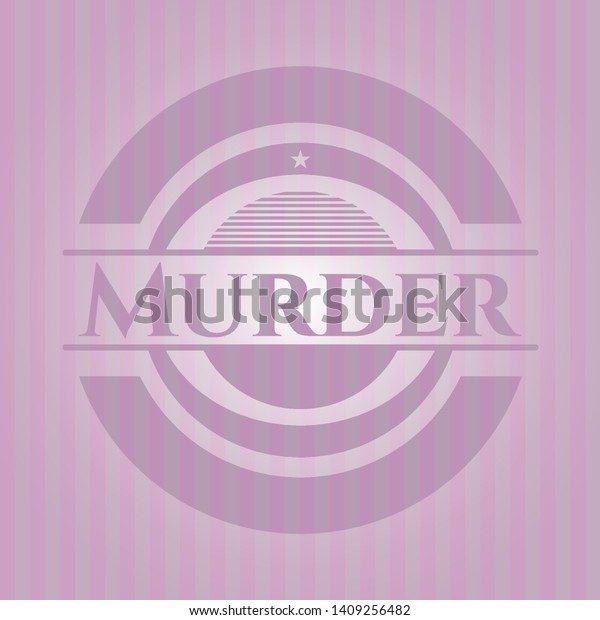 Murder Pink Emblem Vintage Vector Illustration Stock Vector (Royalty ...