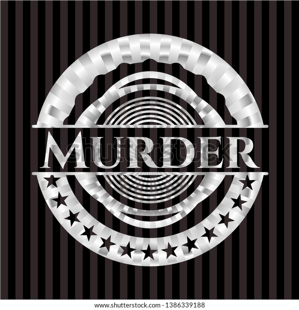 Murder Silvery Shiny Badge Vector Illustration Stock Vector (Royalty ...