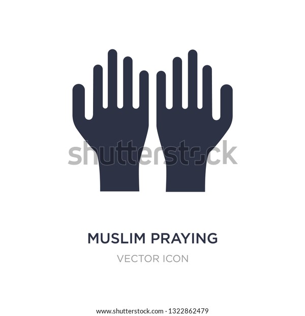 Muslim Praying Hands Icon On White Stock Vector (Royalty Free ...