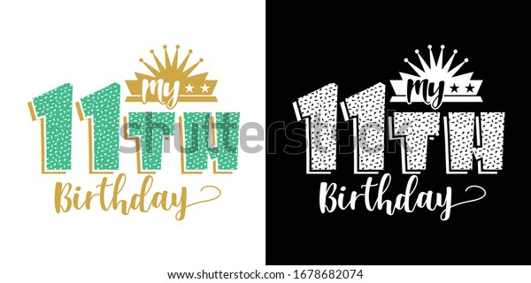 My 11th Birthday Printable Vector Illustration: vetor stock (livre de ...