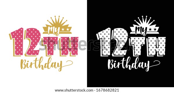 My 12th Birthday Printable Vector Illustration Stock Vector (Royalty ...