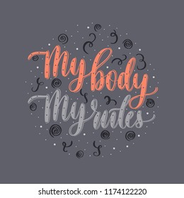 My Body My Rules Lettering Vector Stock Vector (Royalty Free ...