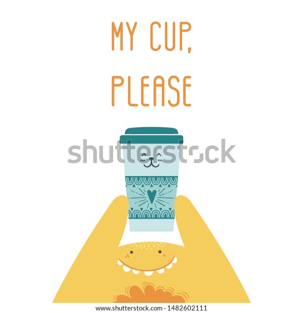 My Cup Please Vector Doodle Hand Stock Vector (Royalty Free) 1482602111 ...