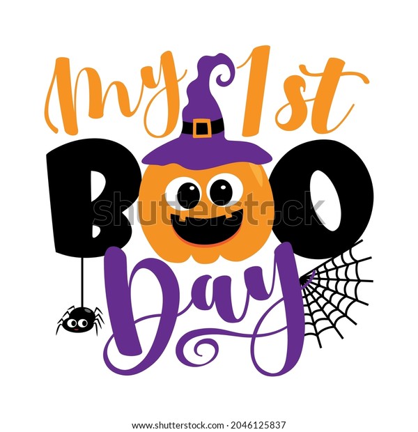 My First Boo Day Cute Halloween Stock Vector (Royalty Free) 2046125837 ...