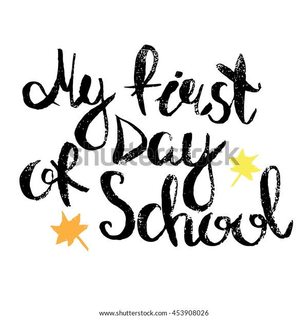 My First Day Schoolback School Lettering: vector de stock (libre de ...