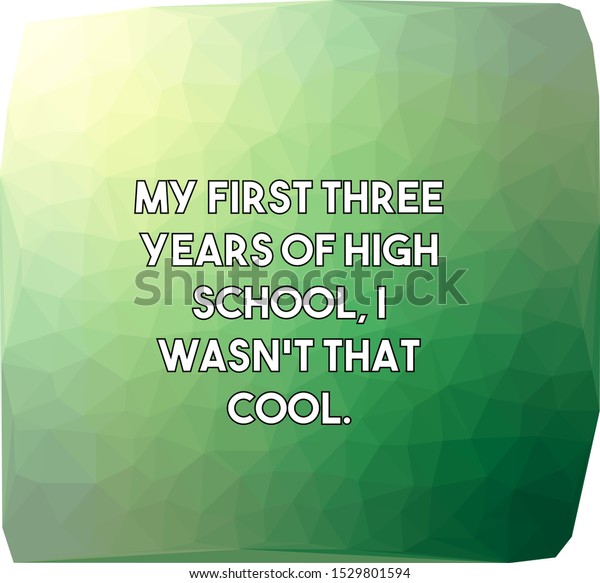 My First Three Years High School Stock Vector (Royalty Free) 1529801594