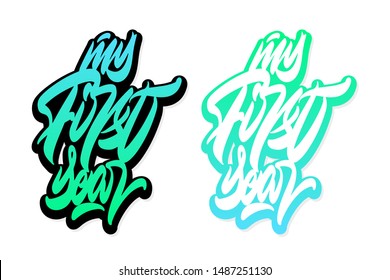 245 My first year lettering Images, Stock Photos & Vectors | Shutterstock