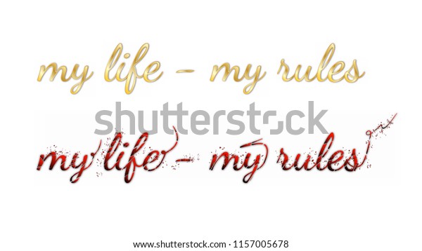 My Life My Rules Vector Gold Stock Vector (Royalty Free) 1157005678 ...