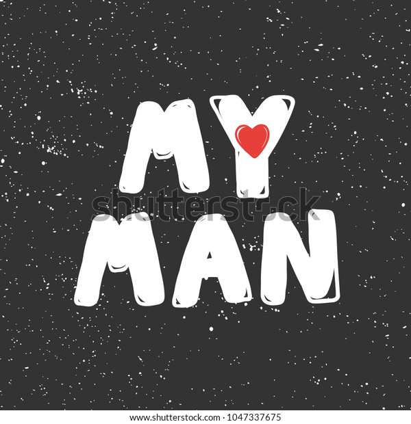 My Man Typography Lettering Calligraphy Doodle Stock Vector (Royalty ...