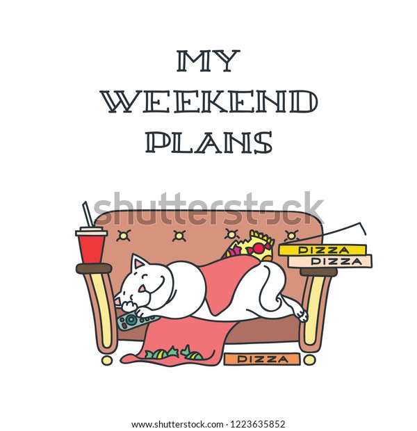 My weekend plans. Doodle illustration of happy white cat sleeping on ...