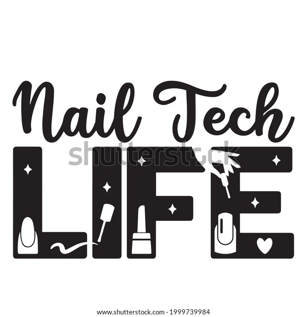 Nail Tech Life Background Inspirational Positive Stock Vector (Royalty ...