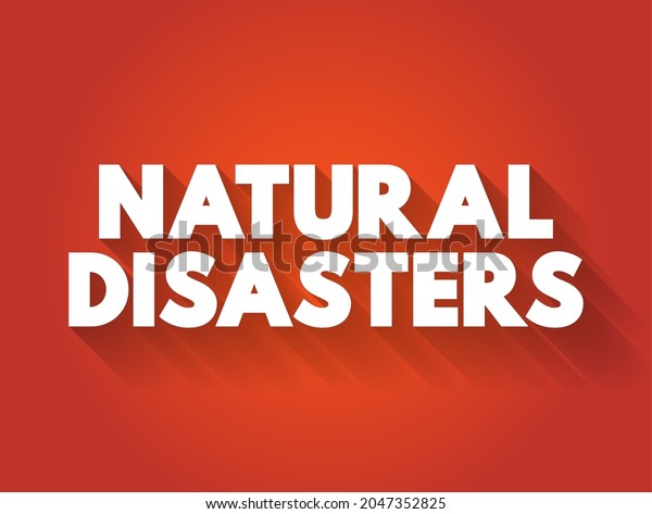 Natural Disasters Text Quote Concept Background Stock Vector (Royalty ...