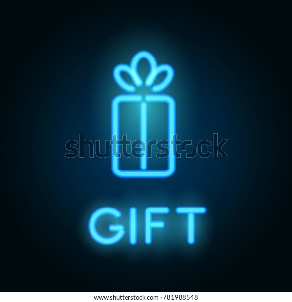 Neon Gift Box Vector Realistic Neon Stock Vector (Royalty Free) 781988548
