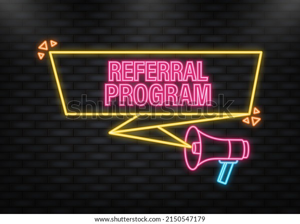 Neon Icon Megaphone Referral Program Poster Stock Vector (Royalty Free ...