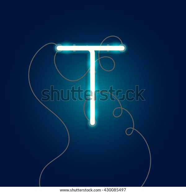 Neon Letter T Vector Illustration Glowing: стоковая векторная графика ...