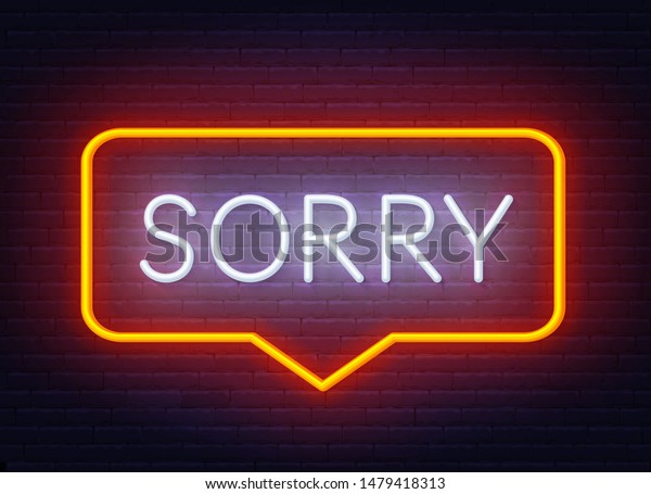 Neon Sign Sorry Speech Bubble Frame 库存矢量图（免版税）1479418313 | Shutterstock