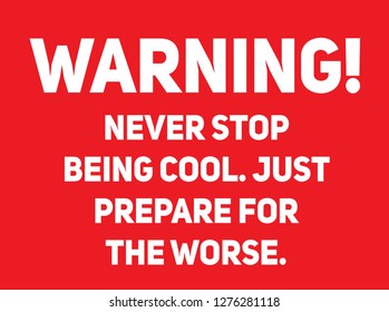 Beware Those Who Call Themselves Normal Stock Vector (Royalty Free ...