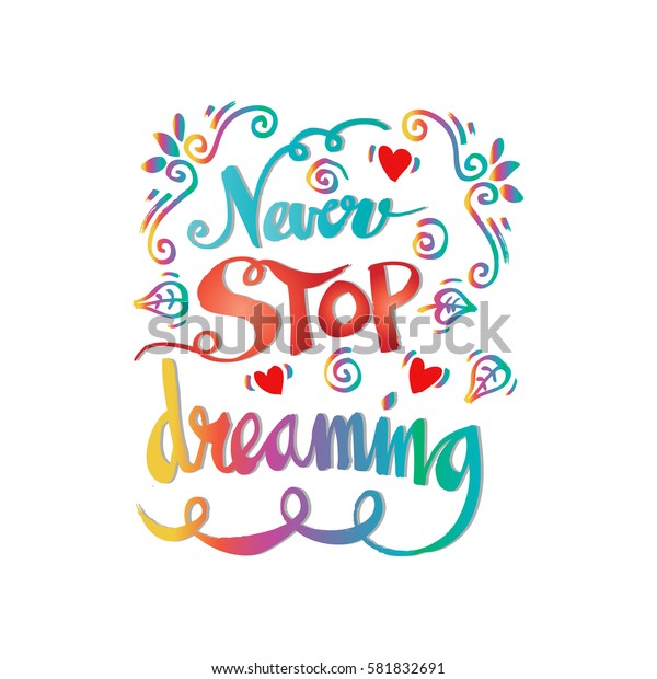 Never Stop Dreaming Inspirational Text Motivational Stock Vector