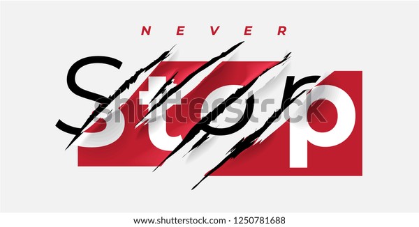 Never Stop Slogan On Red Sticker Stock Vector (Royalty Free) 1250781688