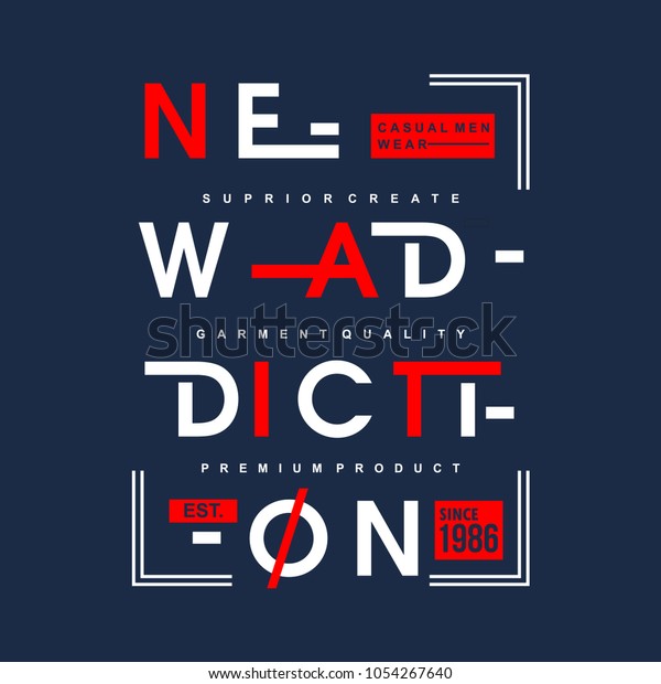 New Addiction Typography Graphic Element Art Stock Vector (Royalty Free ...