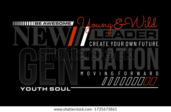 New Generation Stylish Typography Slogan Tshirt Stock Vector (Royalty ...