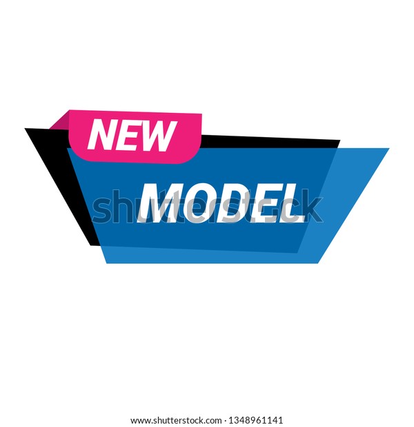 New Model Sign Banner Speech Bubblelabelsticker Stock Vector (Royalty ...