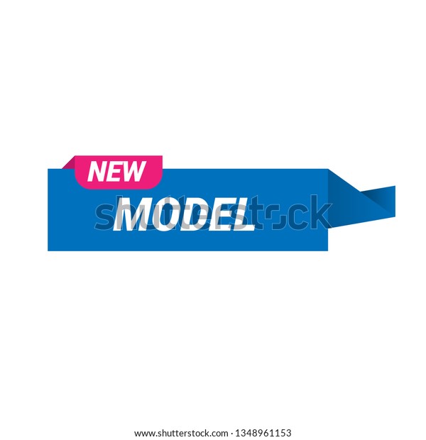 New Model Sign Banner Speech Bubblelabelsticker Stock Vector (Royalty ...