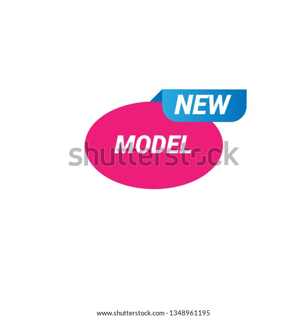 New Model Sign Banner Speech Bubblelabelsticker Stock Vector (Royalty ...