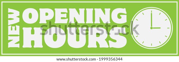 New Opening Hours Sign Sticker Clock Stock Vector (Royalty Free ...