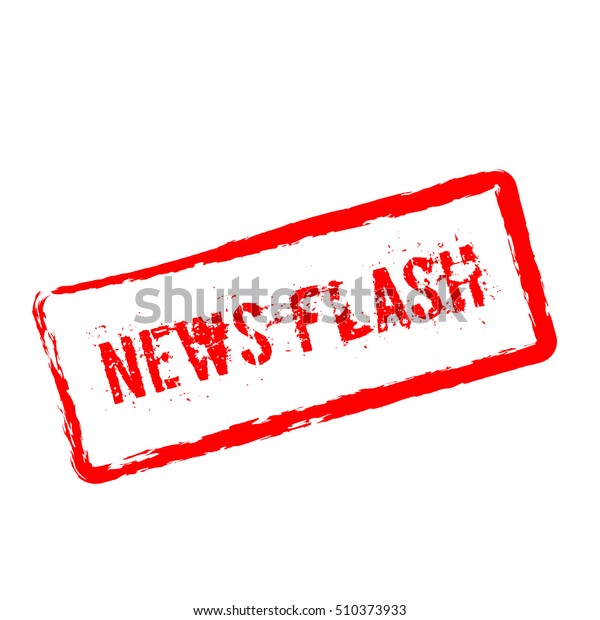 News Flash Red Rubber Stamp Isolated Stock Vector (Royalty Free ...
