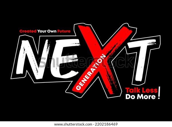 Next Generation Typography Tshirt Apparel Design Stock Vector (Royalty ...