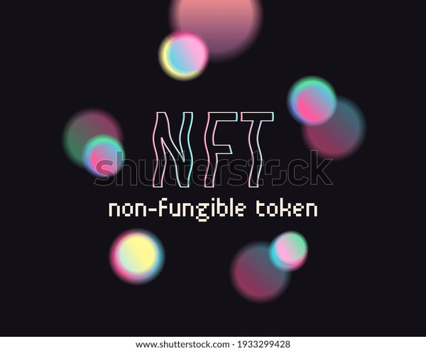 Nft Nonfungible Token Vector Futuristic Cryptography Stock Vector ...