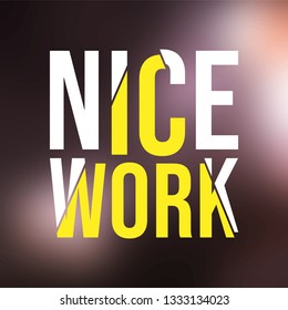 Nice Work Life Quote Modern Background Stock Vector (Royalty Free ...