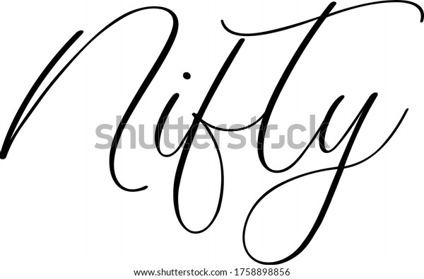 Nifty Quote Modern Calligraphy Text Vector Stock Vector (Royalty Free ...