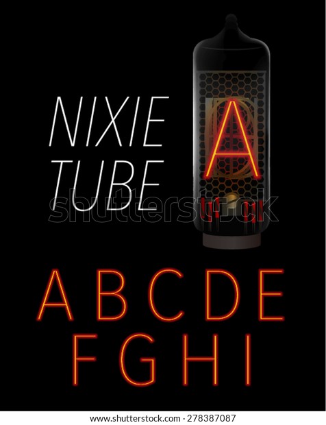 Nixie Tube Alphabet Stock Vector (Royalty Free) 278387087 Nixie Tube Alphabet Stock Vector (Royalty Free) 278387087