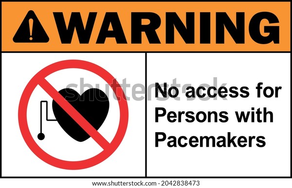 No Access Persons Pacemakers Warning Sign Stock Vector (Royalty Free ...