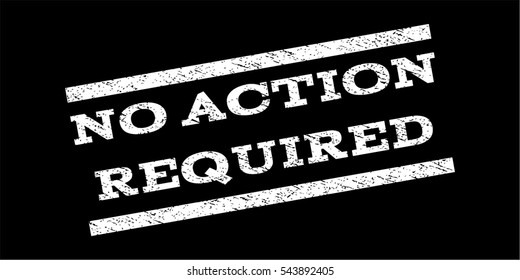87 No Action Required Images, Stock Photos & Vectors | Shutterstock