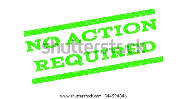 No Action Required Watermark Stamp Text Stock Vector (Royalty Free ...