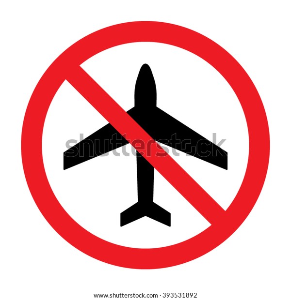 No Airplane Sign Vector Illustration Stock Vector (Royalty Free) 393531892