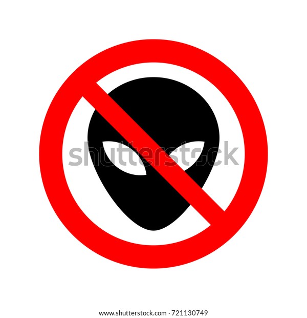 No Aliens Sign Vector Icon 스톡 벡터(로열티 프리) 721130749 | Shutterstock