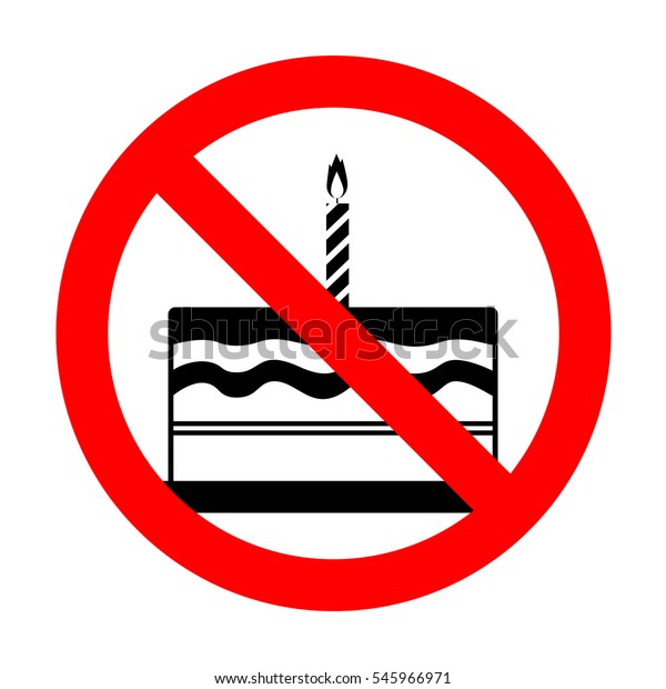 No Birthday Cake Sign Stock Vector (Royalty Free) 545966971
