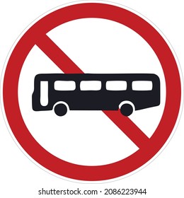 310 No buses sign Images, Stock Photos & Vectors | Shutterstock