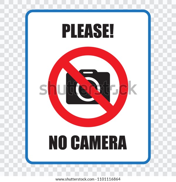 No cameras allowed sign. Red prohibition no camera sign. No taking ...