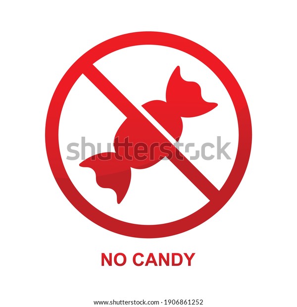 No Candy Sign Isolated On White Stock Vector (Royalty Free) 1906861252 ...
